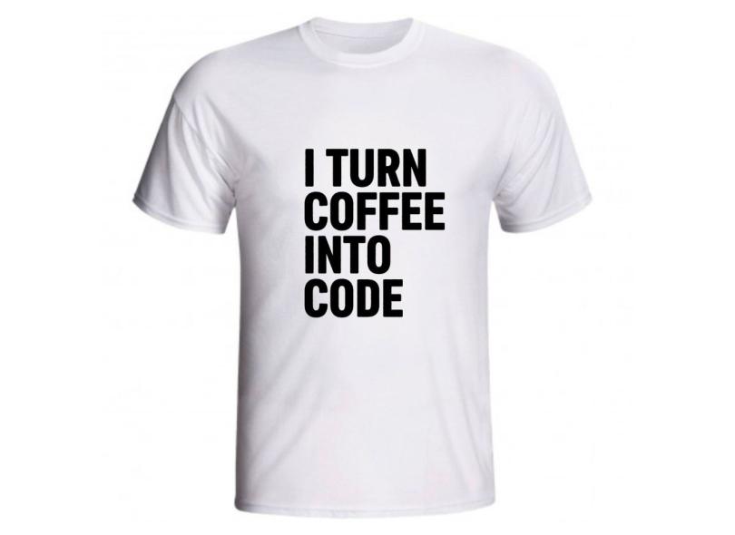 Camiseta I Turn Coffee Into Code Café Em Código Programação com o ...