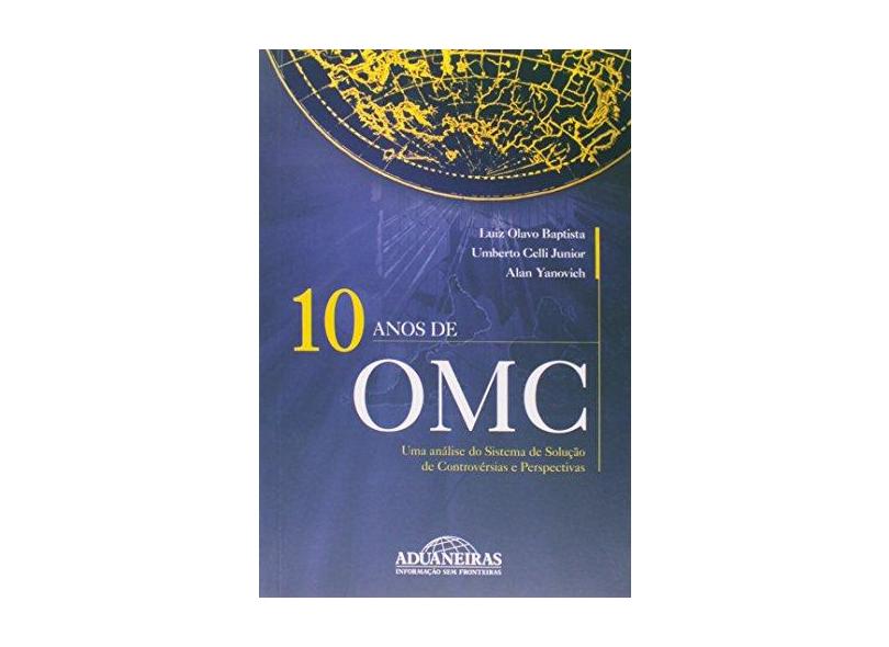 10 Anos de Omc - uma Análise do Sistema de Solução - Umberto Celli ...
