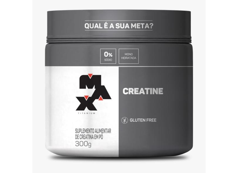 Creatina Max Titanium 300g Mono Hidratada - Original com o Melhor Preço ...