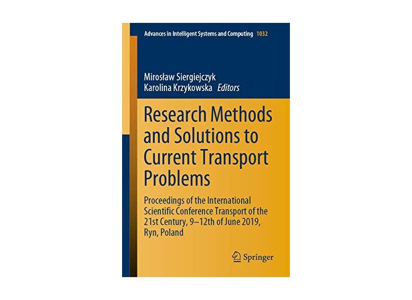 Research Methods and Solutions to Current Transport Problems: Proceedings of the International ...