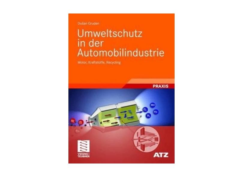 Livro - Umweltschutz in Der Automobilindustrie: Motor, Kraftstoffe ...