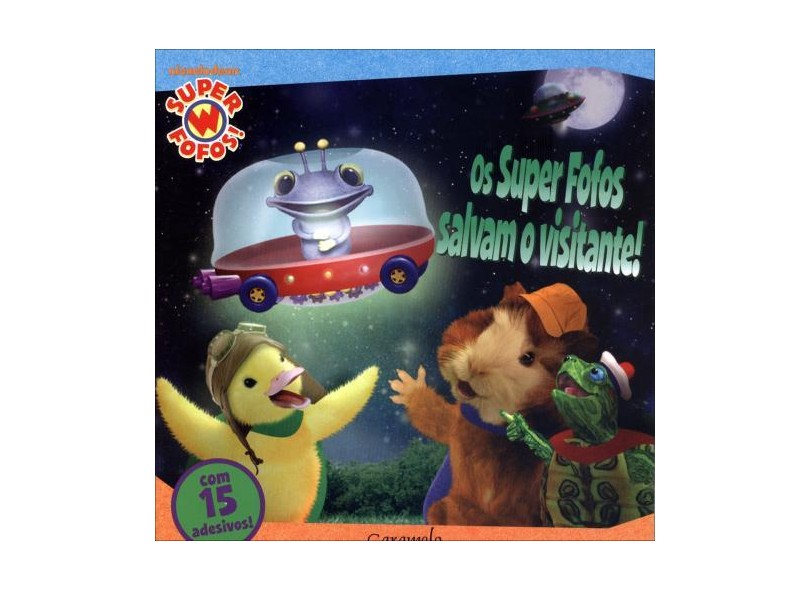 Os Super Fofos Salvam o Visitante! - Col. Super Fofos - Com 15 Adesivos ...