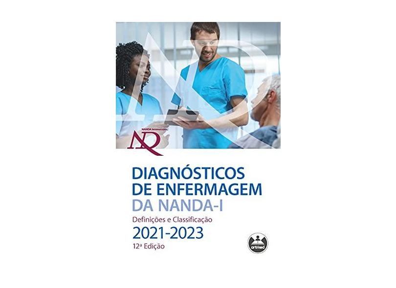 Diagnósticos de Enfermagem da NANDA-I: Definições e Classificação ...
