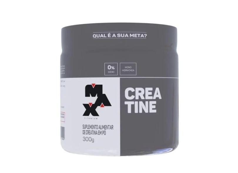 Creatina Max Titanium Monohidratada Em Pó 300G Sem Sabor com o Melhor ...