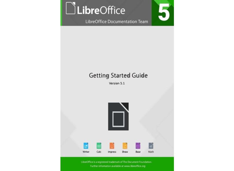 Getting Started With Libreoffice 5.1 com o Melhor Preço é no Zoom Getting Started With Libreoffice 5.1 com o Melhor Preço é no Zoom