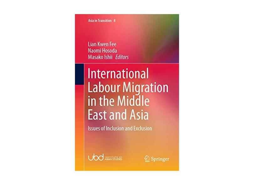 International Labour Migration in the Middle East and Asia: Issues of ...