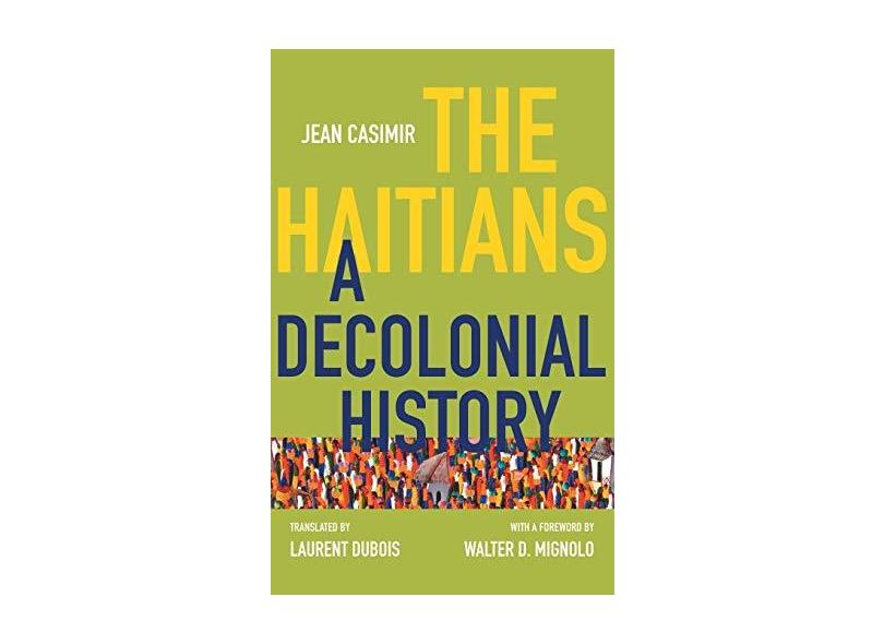 The Haitians: A Decolonial History com o Melhor Preço é no Zoom