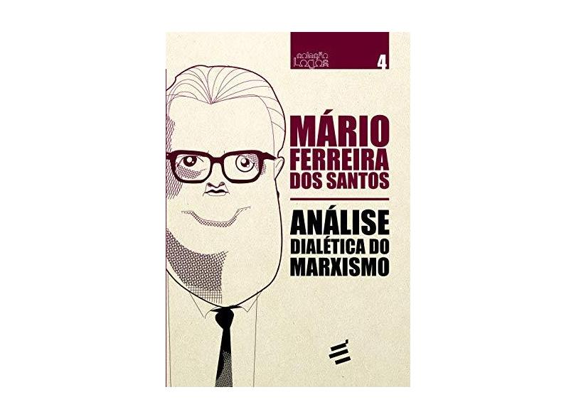 Análise Dialética Do Marxismo Mário Ferreira Dos Santos