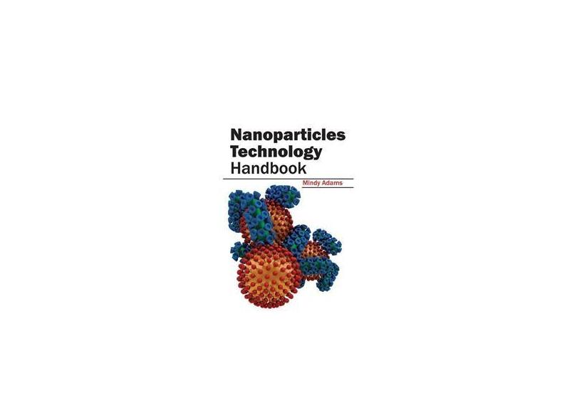 Nanoparticles Technology Handbook com o Melhor Preço é no Zoom