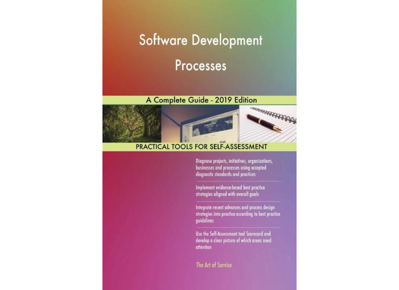 Software Development Processes A Complete Guide - 2019 Edition com o ...