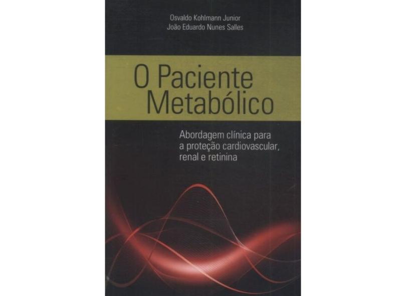 Paciente Metabolico: Abordagem Clinica Para Protecao Cardiovascular ...