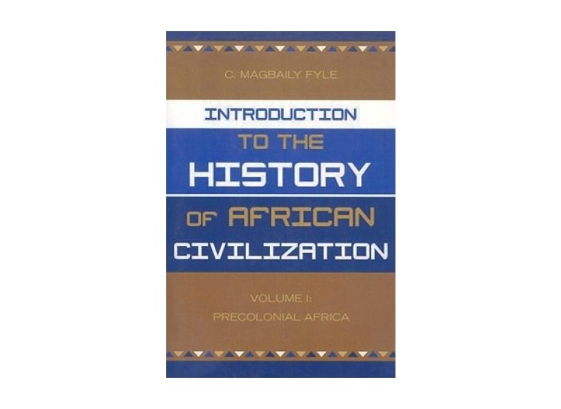 Livro - Introduction to the History of African Civilization: Volume 1 ...