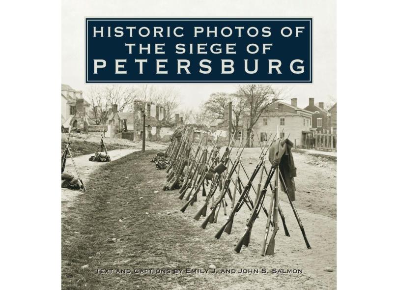 Historic Photos of the Siege of Petersburg com o Melhor Preço é no Zoom
