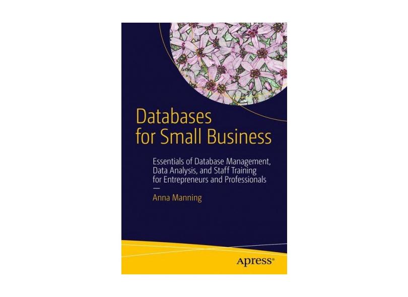 Livro - Databases for Small Business: Essentials of Database Management ...