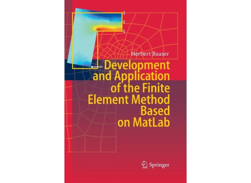 Development and Application of the Finite Element Method based on ...
