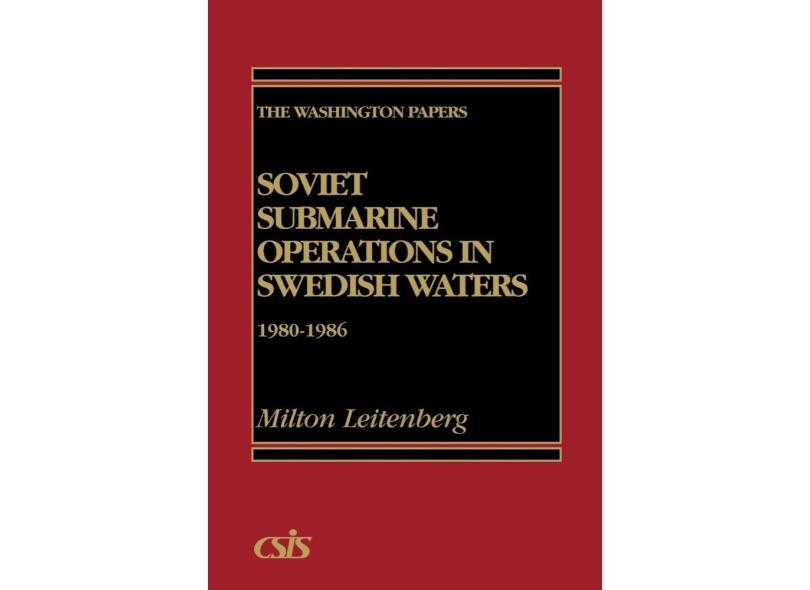 Soviet Submarine Operations in Swedish Waters em Promoção é no Buscapé