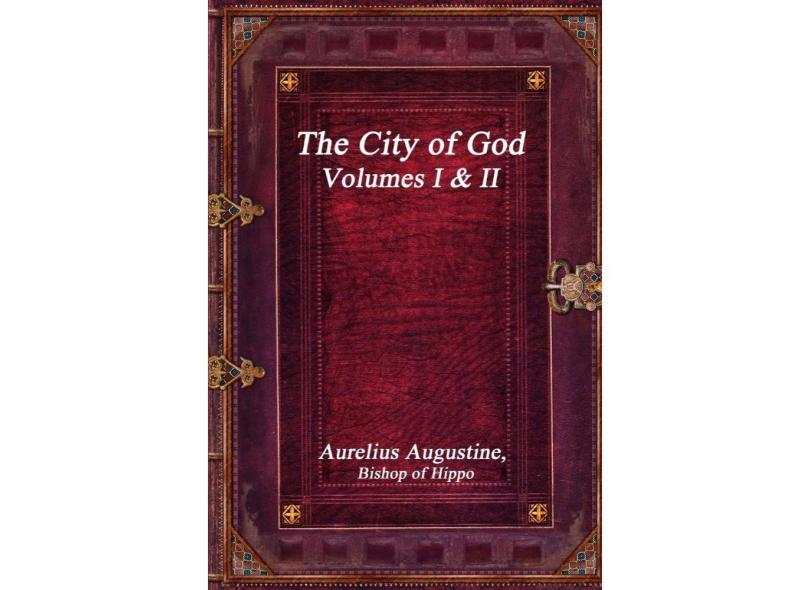 The City of God, Volumes I & II com o Melhor Preço é no Zoom