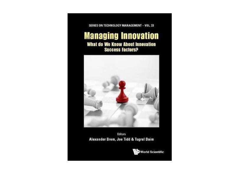 Livro - Managing Innovation: What Do We Know About Innovation Success ...