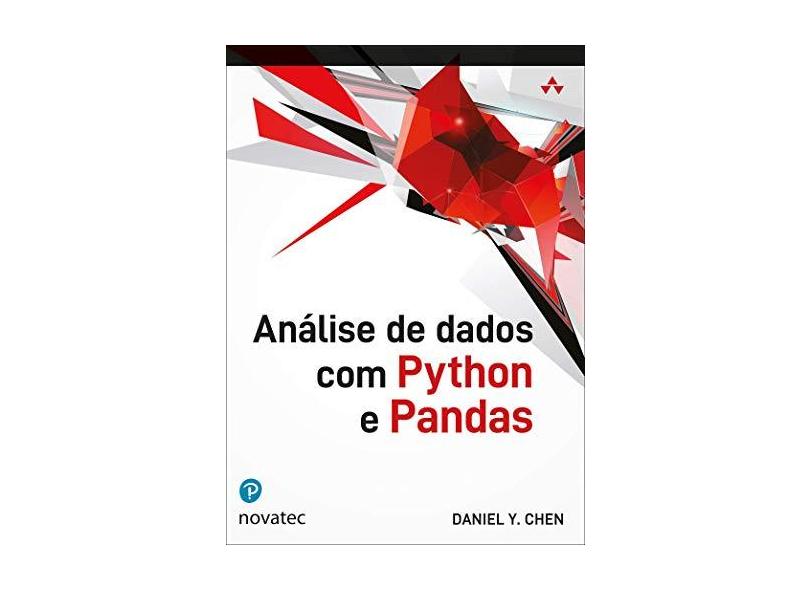 Análise de Dados com Python e Pandas - Daniel Y. Chen - 9788575226995 ...
