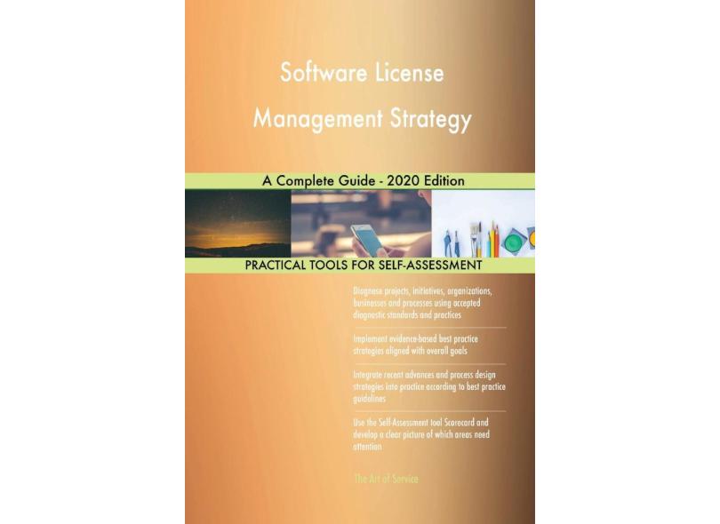 Software License Management Strategy A Complete Guide - 2020 Edition ...