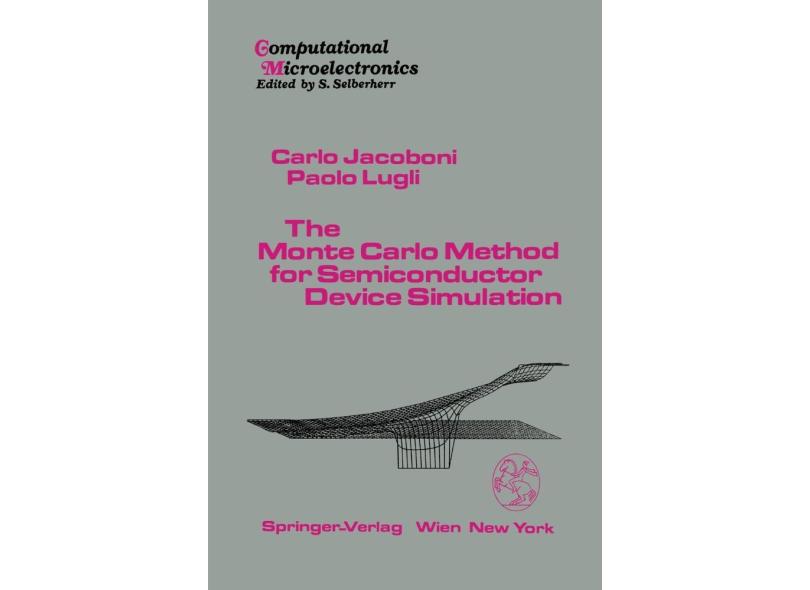 The Monte Carlo Method For Semiconductor Device Simulation Em Promoção