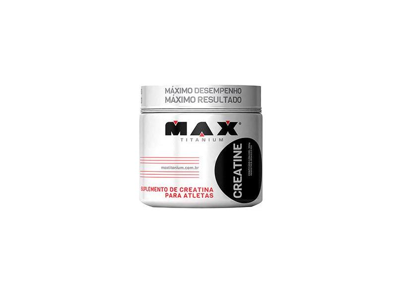 Creatine Max - Suplemento Alimentar 300g - Max Titanium com o Melhor ...