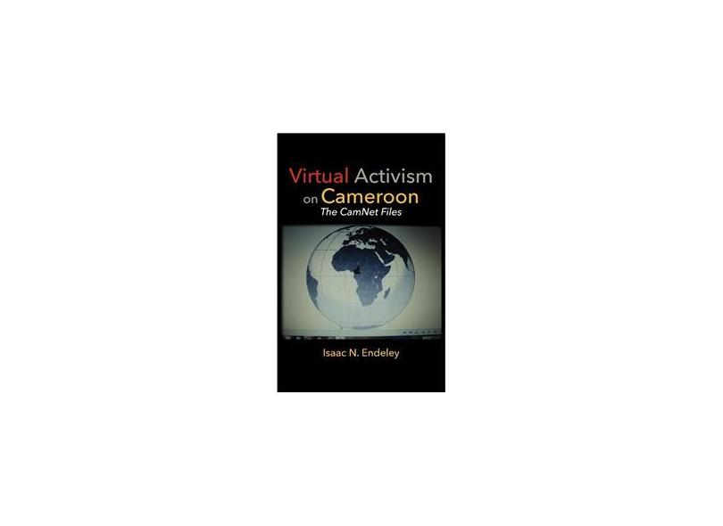 Virtual Activism on Cameroon. The CamNet Files com o Melhor Preço é no Zoom