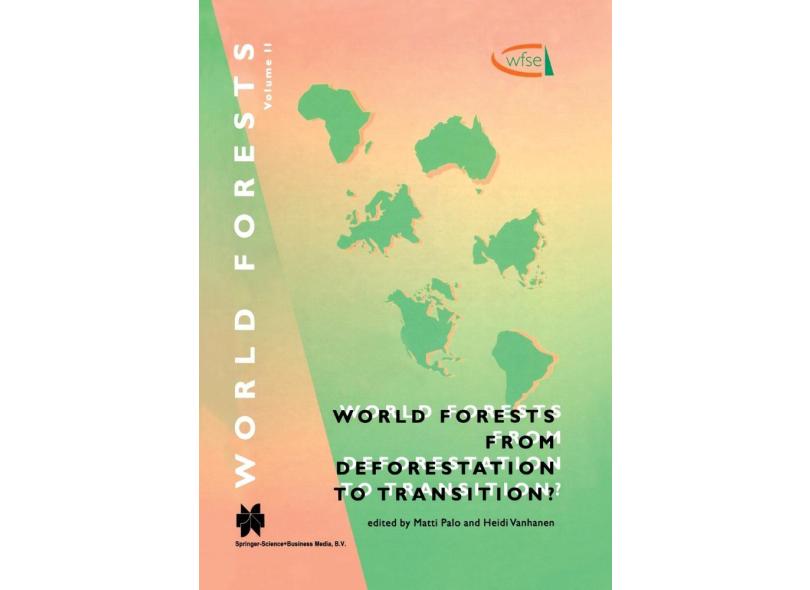World Forests From Deforestation To Transition? em Promoção é no Buscapé