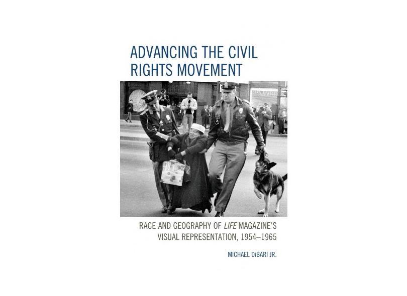 Livro - Advancing the Civil Rights Movement: Race and Geography of Life ...