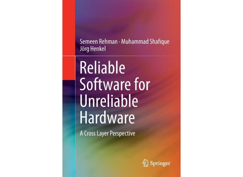 Reliable Software For Unreliable Hardware com o Melhor Preço é no Zoom