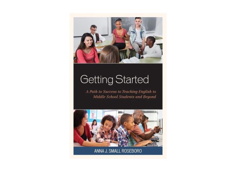 Livro - Getting Started: A Path to Success to Teaching English to ...