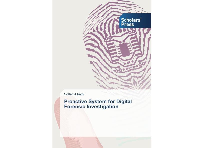 Proactive System For Digital Forensic Investigation com o Melhor Preço ...