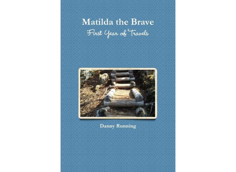 Matilda the Brave-First Year of Travels em Promoção é no Buscapé