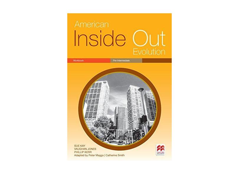 American Inside Out Evolution Workbook - Pre-Intermediate - Sue Kay - 9786074736489 com o Melhor ...