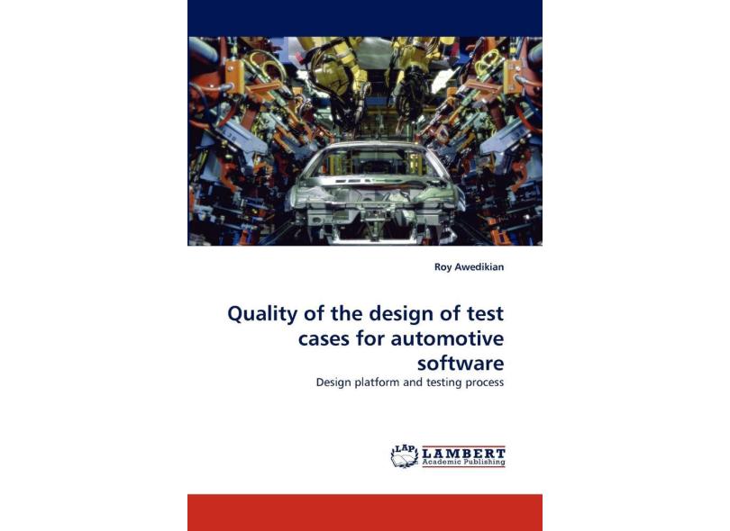 Quality Of The Design Of Test Cases For Automotive Software em Promoção ...