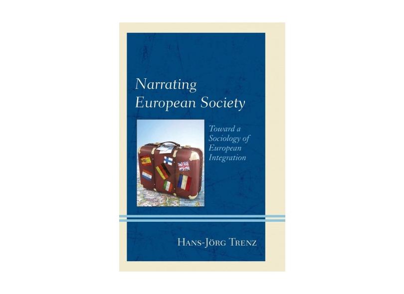Livro - Narrating European Society: Toward a Sociology of European ...