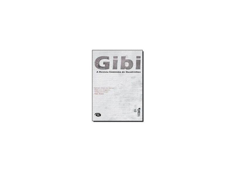 Gibi - a Revista Sinônimo de Quadrinhos - Chinen, Nobuyoshi; Santos ...